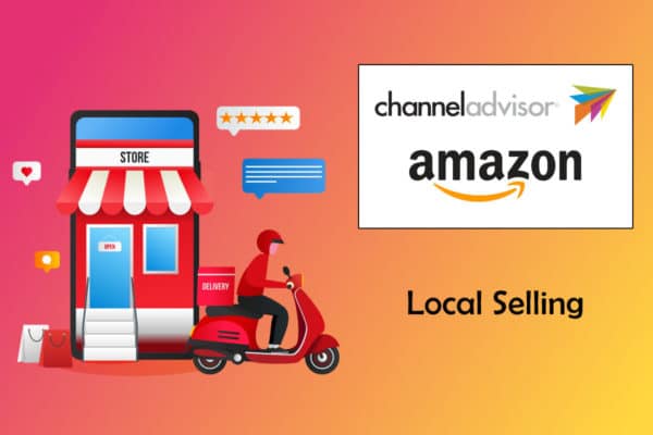 Amazon Advances Retail-as-a-Service with 'Local Selling' - Localogy