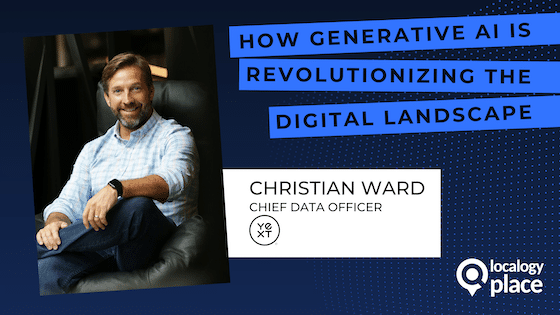 Place 2023: How Does GenAI Transform the Digital Landscape? - Localogy Place 2023: How Does GenAI Transform the Digital Landscape? - Localogy